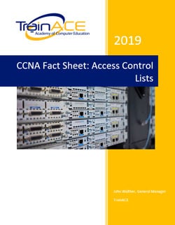 CCNA Training Fact Sheet: Access Control List